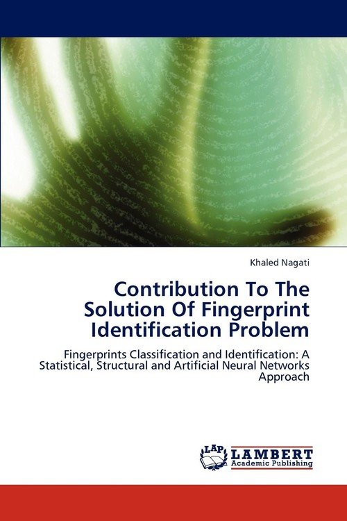 Contribution To The Solution Of Fingerprint Identification Problem - Nagati Khaled | Książka w Empik