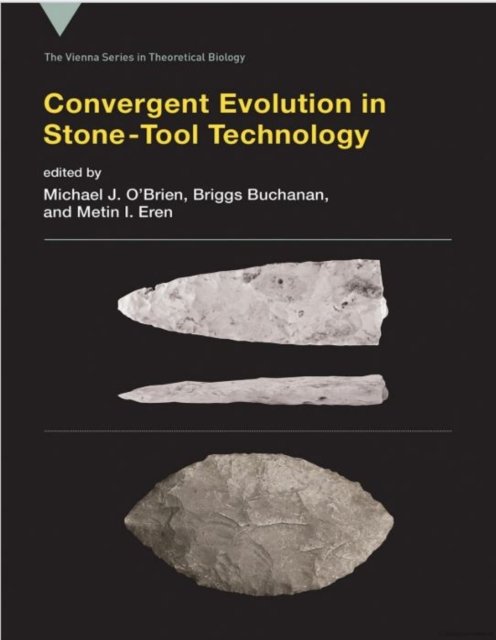 Convergent Evolution in Stone-Tool Technology - Opracowanie zbiorowe ...