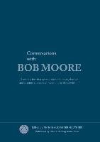 Conversations with Bob Moore - Association Moore Healing | Książka w Empik