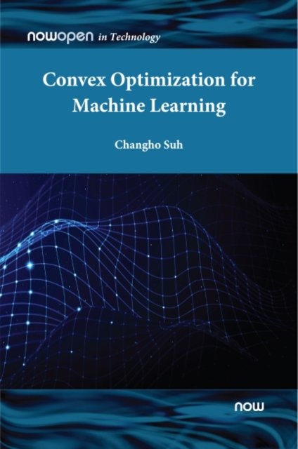 Convex Optimization for Machine Learning - Opracowanie zbiorowe ...