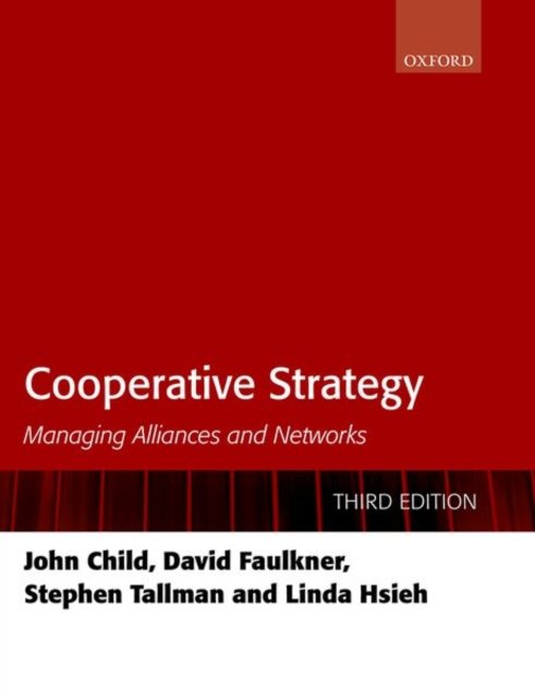 Cooperative Strategy: Managing Alliances and Networks - Opracowanie ...