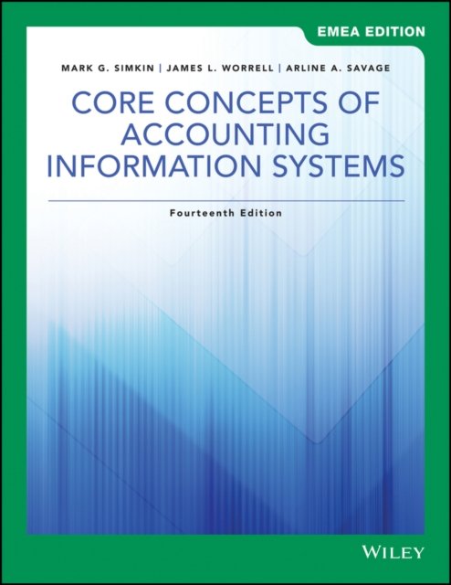 Core Concepts of Accounting Information Systems - Opracowanie zbiorowe ...