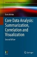 Core Data Analysis: Summarization, Correlation and Visualization - Mirkin Boris | Książka w Empik