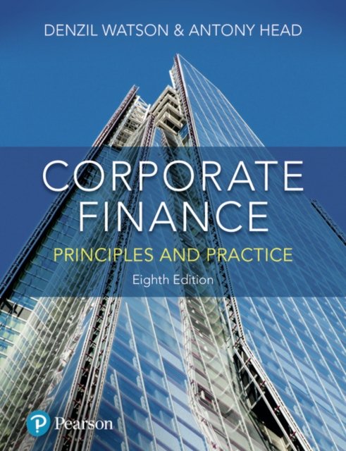 Corporate Finance. Principles and Practice - Denzil Watson | Książka w ... Corporate Finance. Principles and Practice - Denzil Watson | Książka w ...