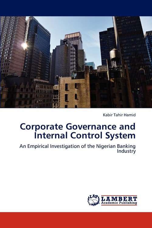 Corporate Governance and Internal Control System - Tahir Hamid Kabir ...