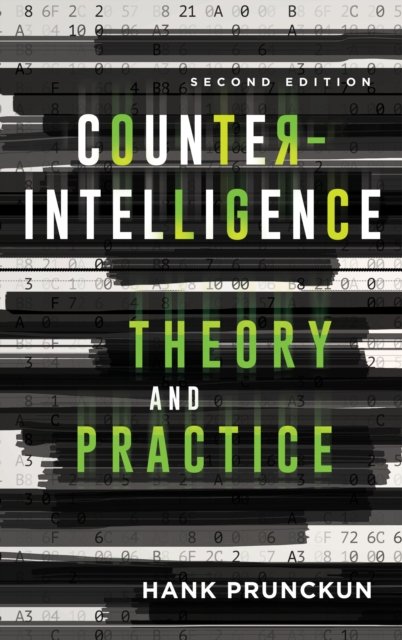 Counterintelligence Theory and Practice - Hank Prunckun | Książka w Empik