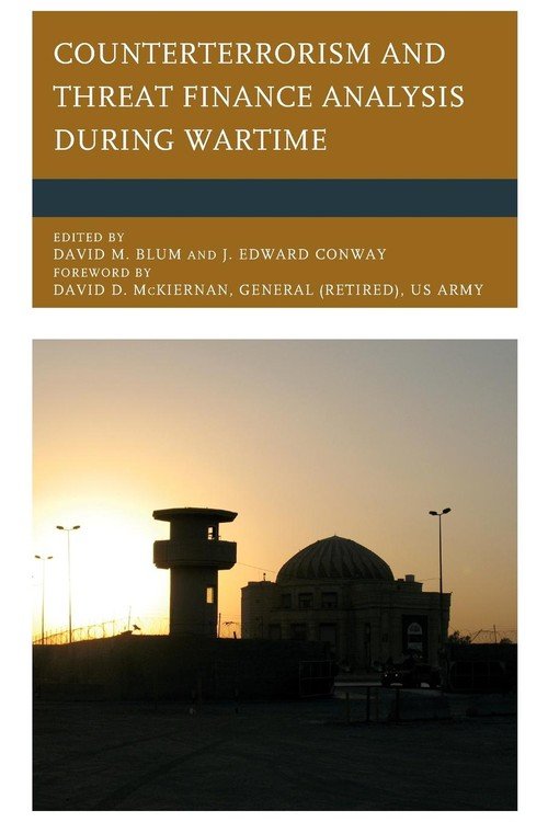 Counterterrorism and Threat Finance Analysis during Wartime - Blum ...