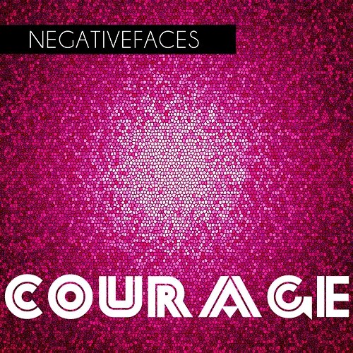 Courage - NegativeFaces | Muzyka, mp3 Sklep EMPIK.COM