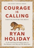 Courage Is Calling: Fortune Favours the Brave - Holiday Ryan | Książka ...