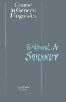 Course in General Linguistics - Saussure Ferdinand | Książka w Empik