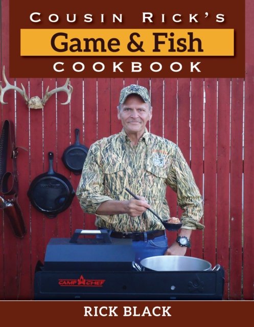 Cousin Ricks Game and Fish Cookbook - Rick Black | Książka w Empik