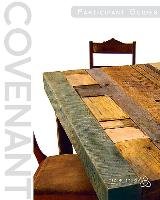 Covenant Bible Study: Participant Guides (Creating, Living, Trusting ...