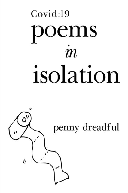 COVID. 19 Poems in Isolation - Penny Dreadful | Książka w Empik