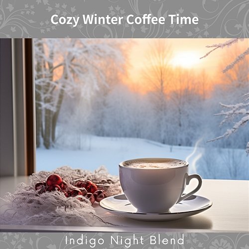Cozy Winter Coffee Time - Indigo Night Blend | Muzyka, mp3 Sklep EMPIK.COM