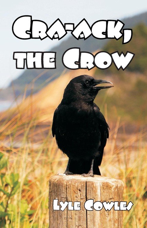Cra-Ack, The Crow - Cowles Lyle | Książka w Empik