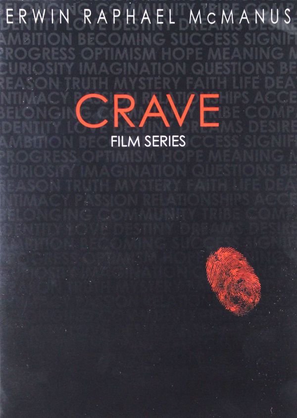Crave Film Series - Erwin Raphael McManus - Various Directors| Filmy ...