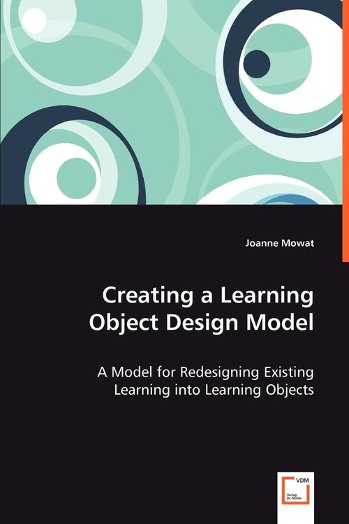 Creating a Learning Object Design Model - Mowat Joanne | Książka w Empik