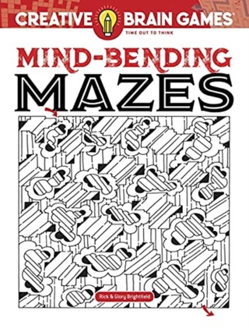Creative Brain Games Mind-Bending Mazes - Glory Brightfield | Książka w ...