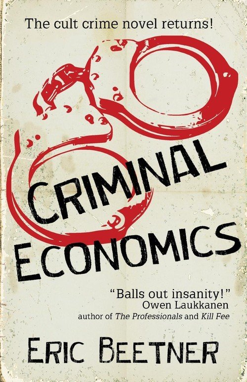 Criminal Economics - Beetner Eric | Książka w Empik