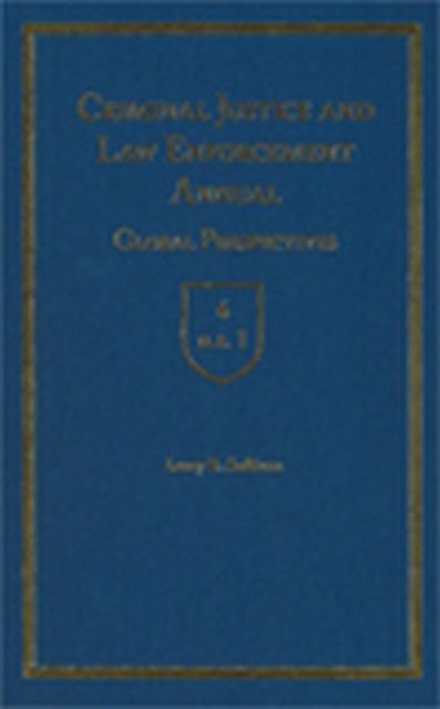 Criminal Justice and Law Enforcement Annual. Global Perspectives ...
