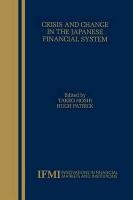 Crisis and Change in the Japanese Financial System - Patrick Hugh T ...