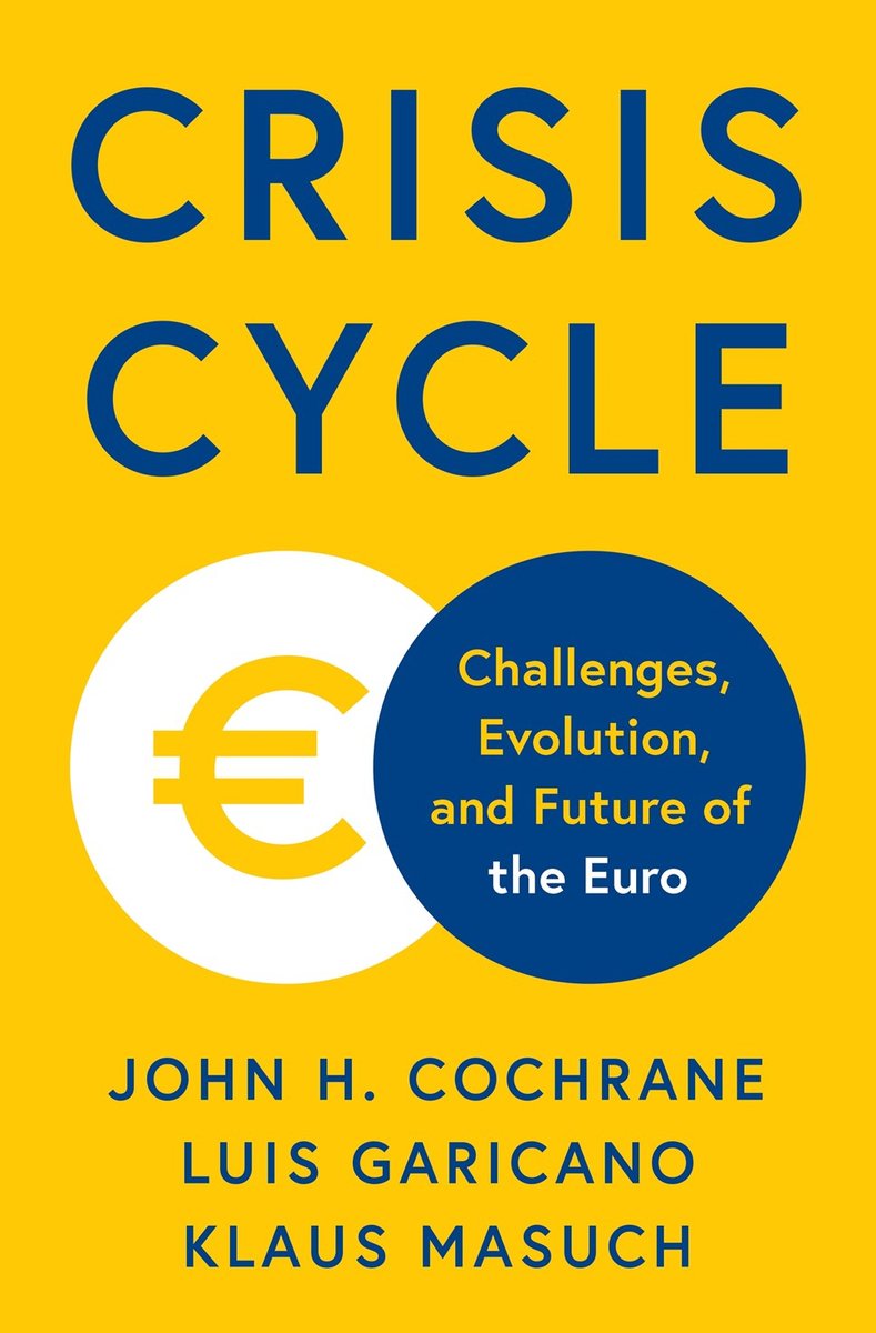 Crisis Cycle. Challenges, Evolution, and Future of the Euro - John H ...
