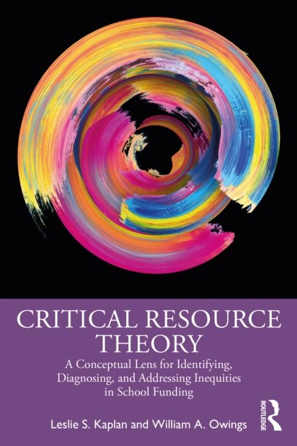 Critical Resource Theory. A Conceptual Lens for Identifying, Diagnosing ...