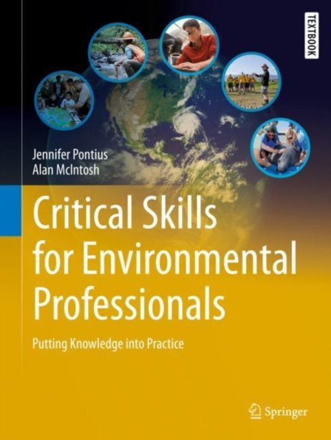 Critical Skills for Environmental Professionals. Putting Knowledge into ...