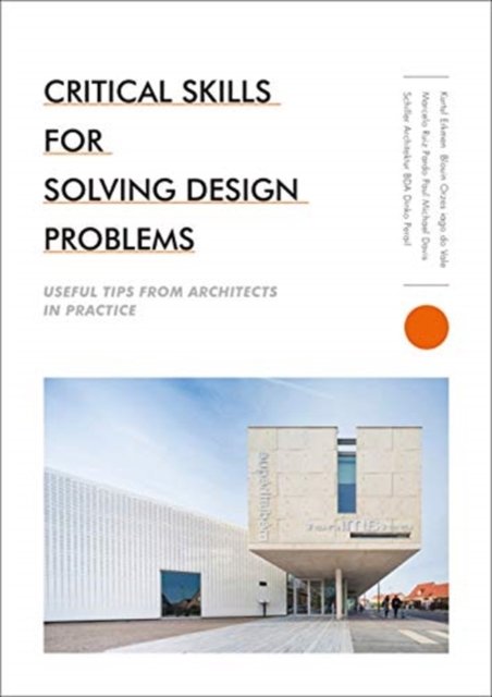 Critical Skills for Solving Design Problems. Useful Tips from ...
