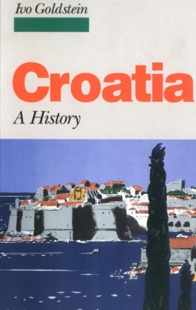 Croatia: A History - Ivo Goldstein | Książka w Empik