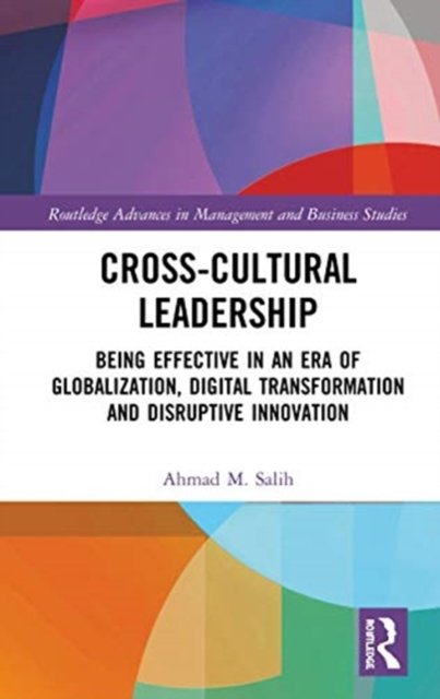 Cross-Cultural Leadership: Being Effective in an Era of Globalization ...