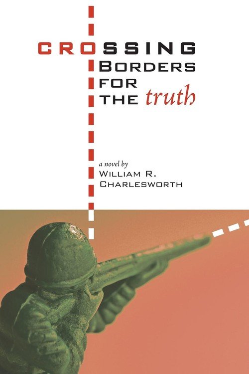 Crossing Borders for the Truth - Charlesworth William R. | Książka w Empik