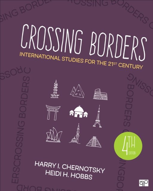 Crossing Borders. International Studies for the 21st Century - Heidi H ...