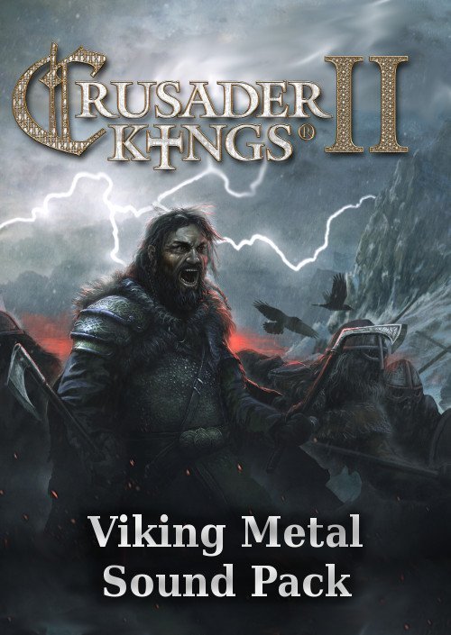 Crusader Kings II: Viking - Metal Sound Pack - Paradox Interactive ...