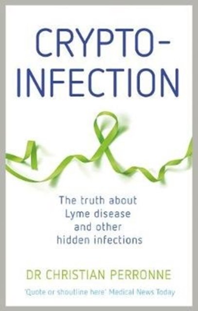 Crypto-infections: Denial, Censorship and Suppression-the Truth About ...