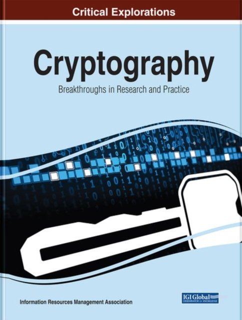 Cryptography: Breakthroughs in Research and Practice - Opracowanie ...
