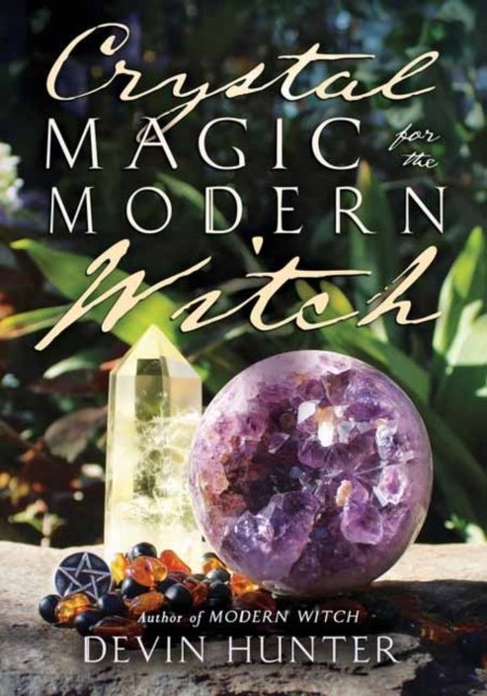 Crystal Magic for the Modern Witch - Hunter Devin | Książka w Empik