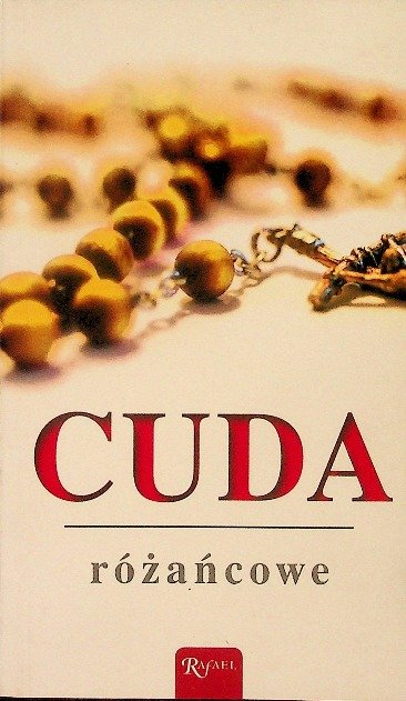 Cuda różańcowe - W opisie | Książka w Empik