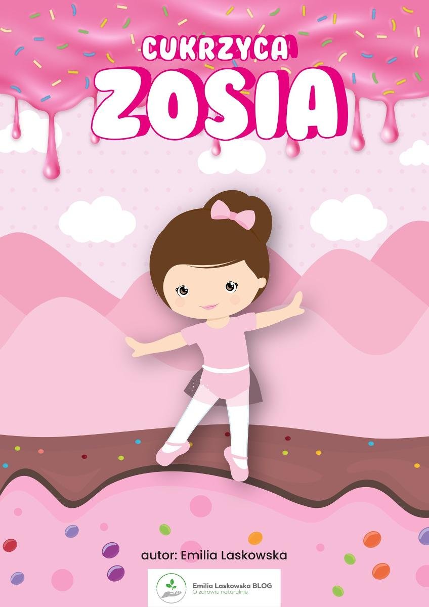 Cukrzyca Zosia - ebook PDF - Emilia Laskowska | Ebook Sklep EMPIK.COM