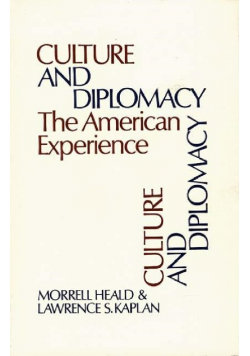 Culture and Diplomacy The American Experience - Greenwood Press ...