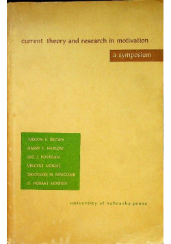Current Theory and Research in Motivation a Symposium - Opracowanie zbiorowe | Książka w Empik