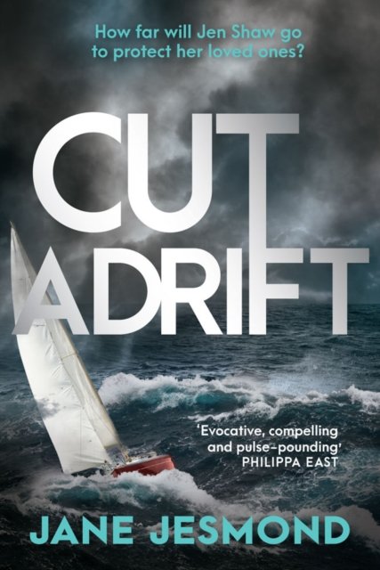 Cut Adrift: The Times Thriller of the Month - 'trimly steered and ...
