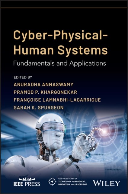 Cyber Physical Human Systems Fundamentals And Applications Opracowanie Zbiorowe Książka W Empik
