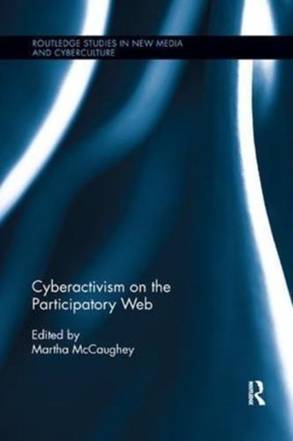 Cyberactivism on the Participatory Web - Opracowanie zbiorowe | Książka ...