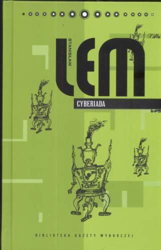 Cyberiada - Lem Stanisław | Książka w Empik
