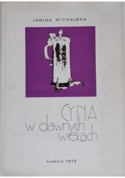 Cyna w dawnych wiekach - | Książka w Empik