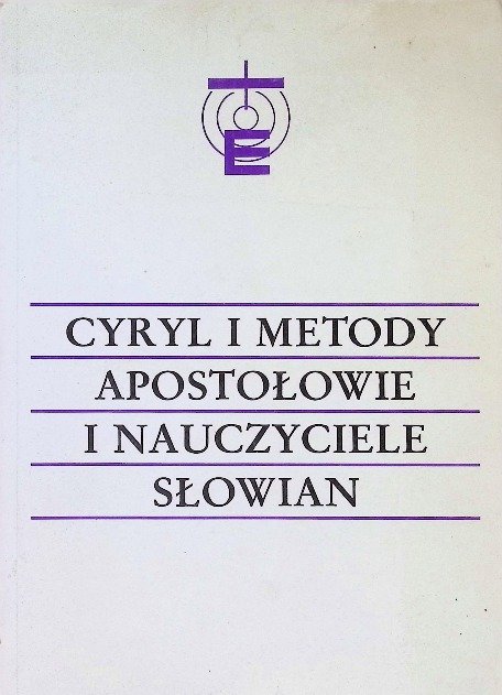 Cyryl i Metody apostołowie i nauczyciele Słowian Część 1 - Górka ...