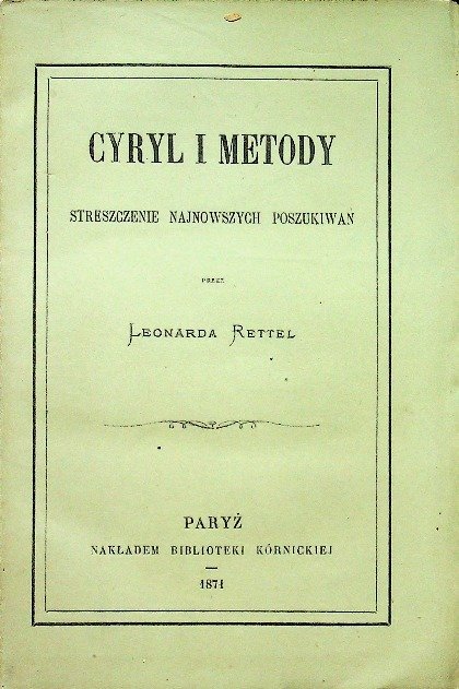 Cyryl i metody streszczenie najnowszych poszukiwań 1871r. - W opisie ...