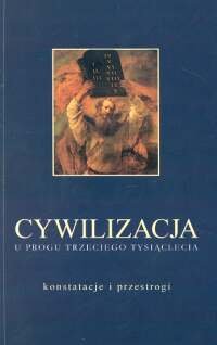 Cywilizacja u Progu Trzeciego Tysiąclecia - Libicki Marcin | Książka w ...