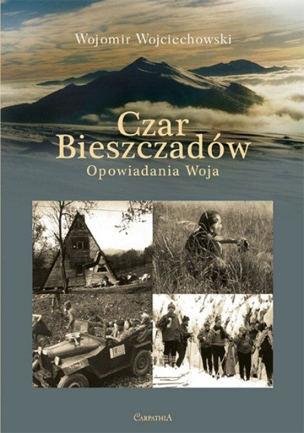 Czar Bieszczad - Opracowanie zbiorowe | Książka w Empik